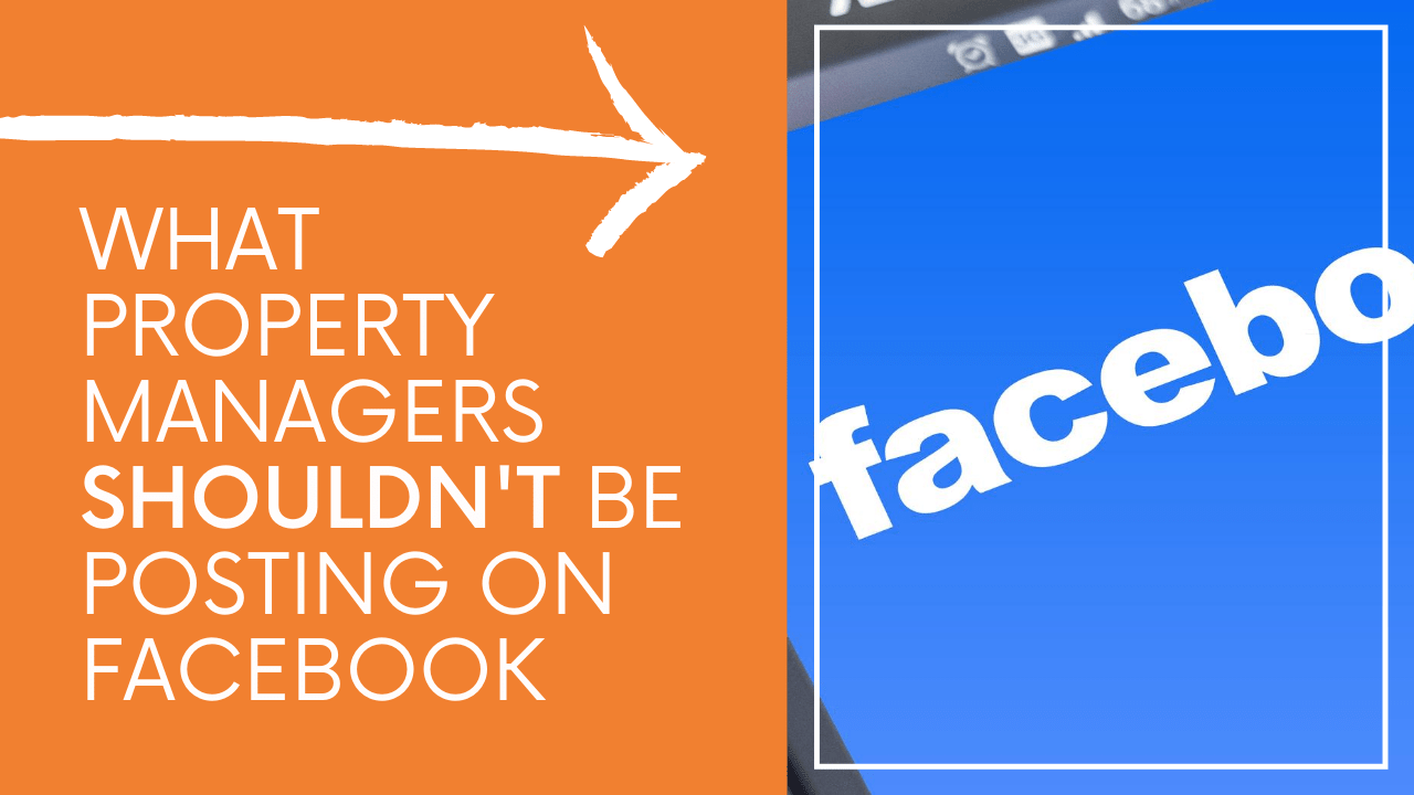 What Property Managers Shouldn't be Posting on Facebook