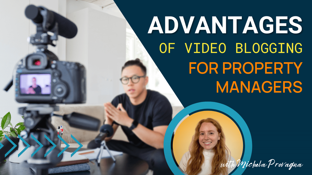 Tips for Marketing a Property Management Company - Video Blogs