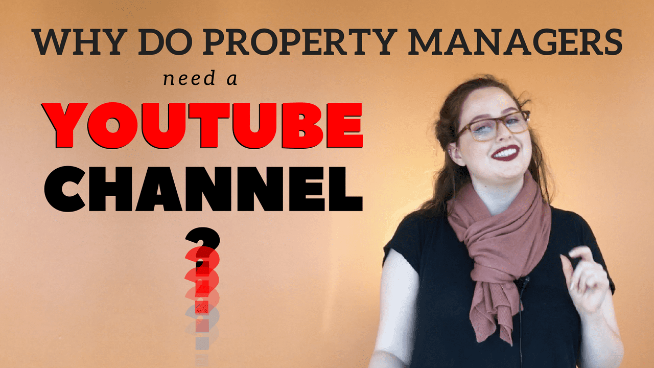 Why Do Property Managers Need a YouTube Channel? | Four and Half