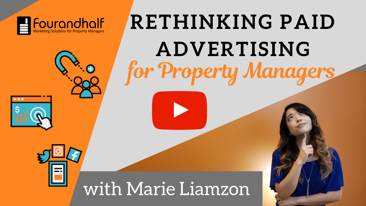 Rethinking Paid Advertising for Property Managers | Fourandhalf ...